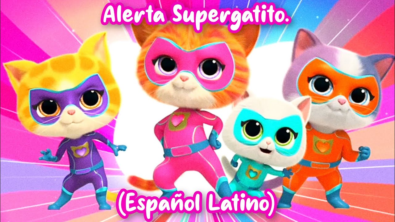 Alerta Supergatito (Los Supergatitos Hacen Pío Pío) | Supergatitos ...