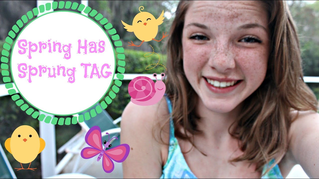 Spring Has Sprung Tag - YouTube