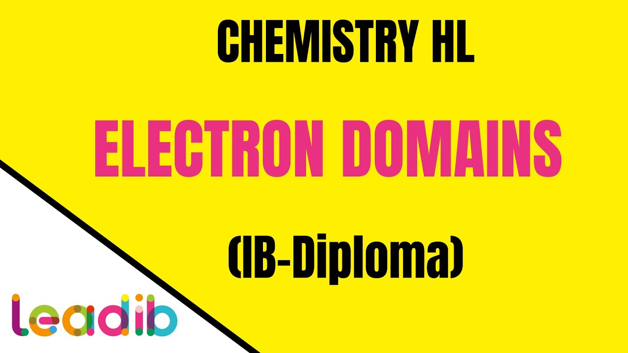 Electron Domains | Chemical Bonding Structure | IB-Diploma Chemistry HL ...