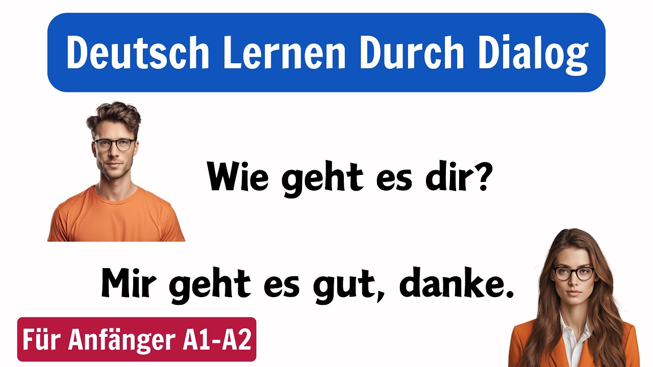 Deutsch Lernen Mit Dialogen | Gespräch auf Deutsch | Deutsch Lernen A1 ...