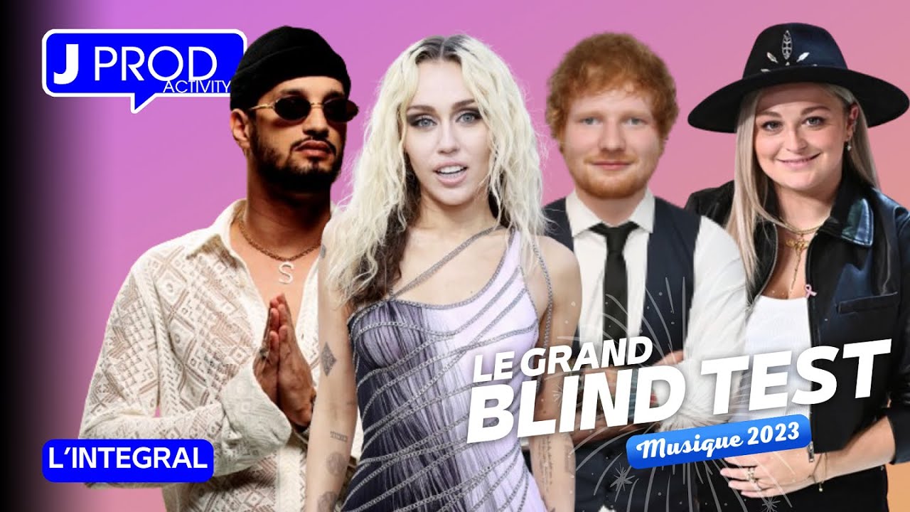 BLIND TEST MUSIQUE 2023 L'INTEGRAL - JPROD ACTIVITY - YouTube