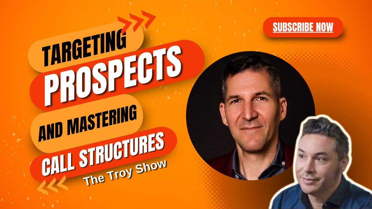 Sales Simplified: Targeting Prospects and Mastering Call Structure ...