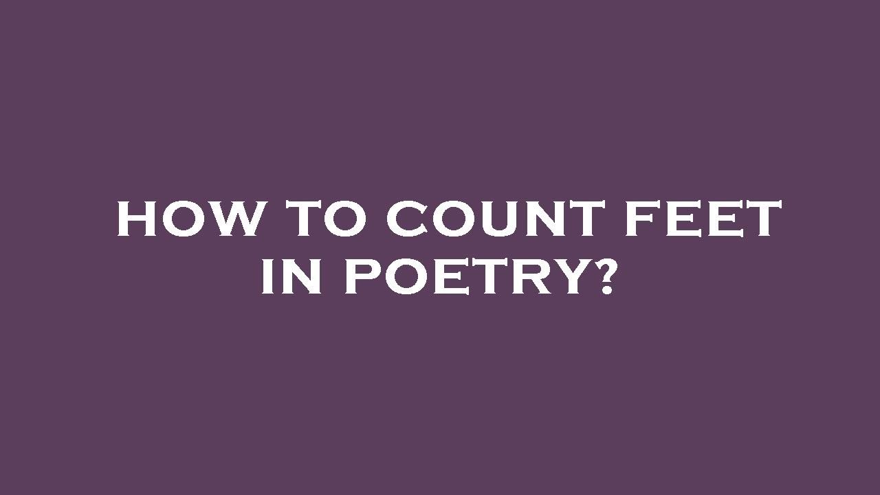 How to count feet in poetry? - YouTube