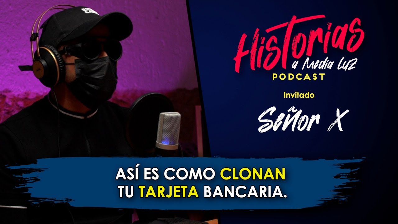 Así CLONAN tu TARJETA Bancaria // HISTORIAS A MEDIA LUZ #podcast # ...