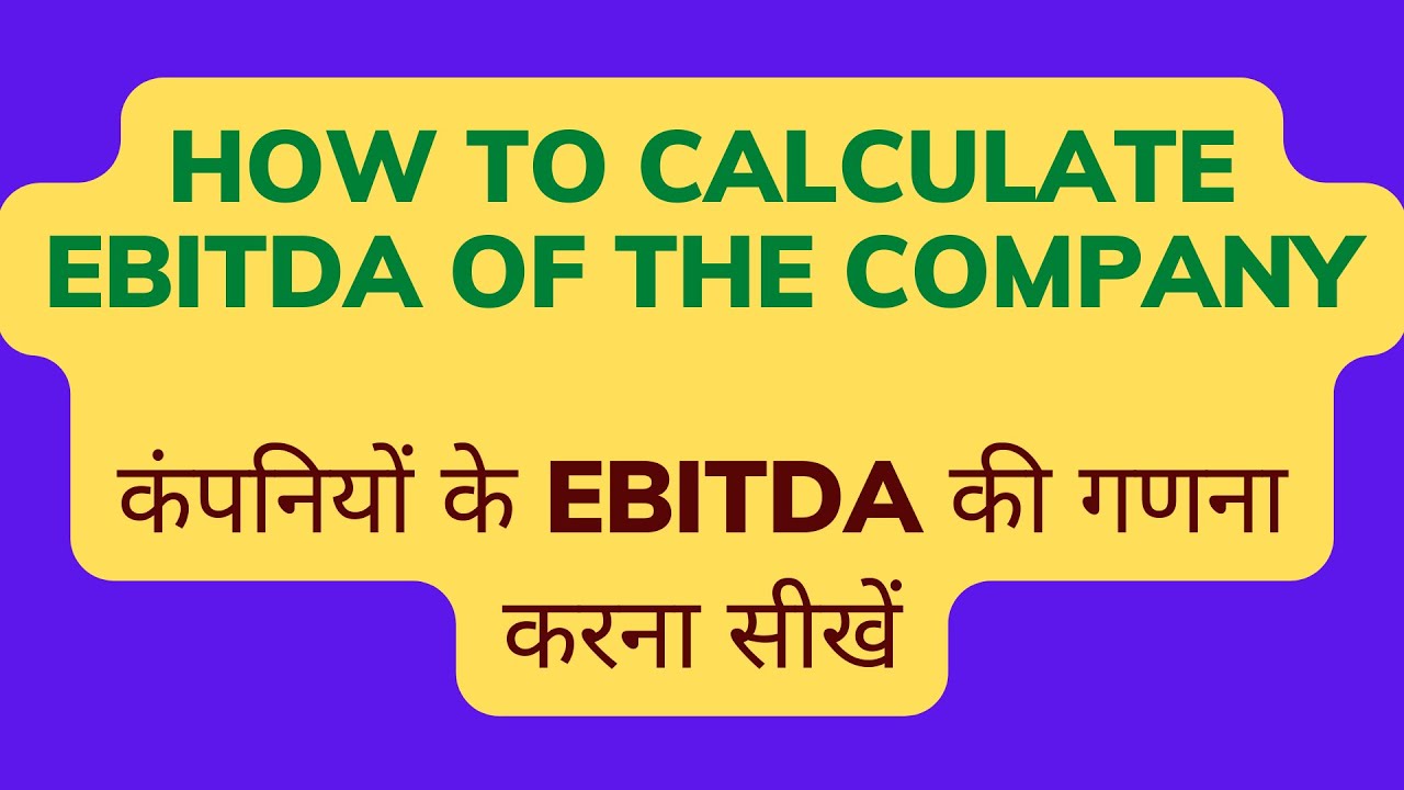 how-to-calculate-ebitda-how-to-calculate-ebitda-margin-what-is
