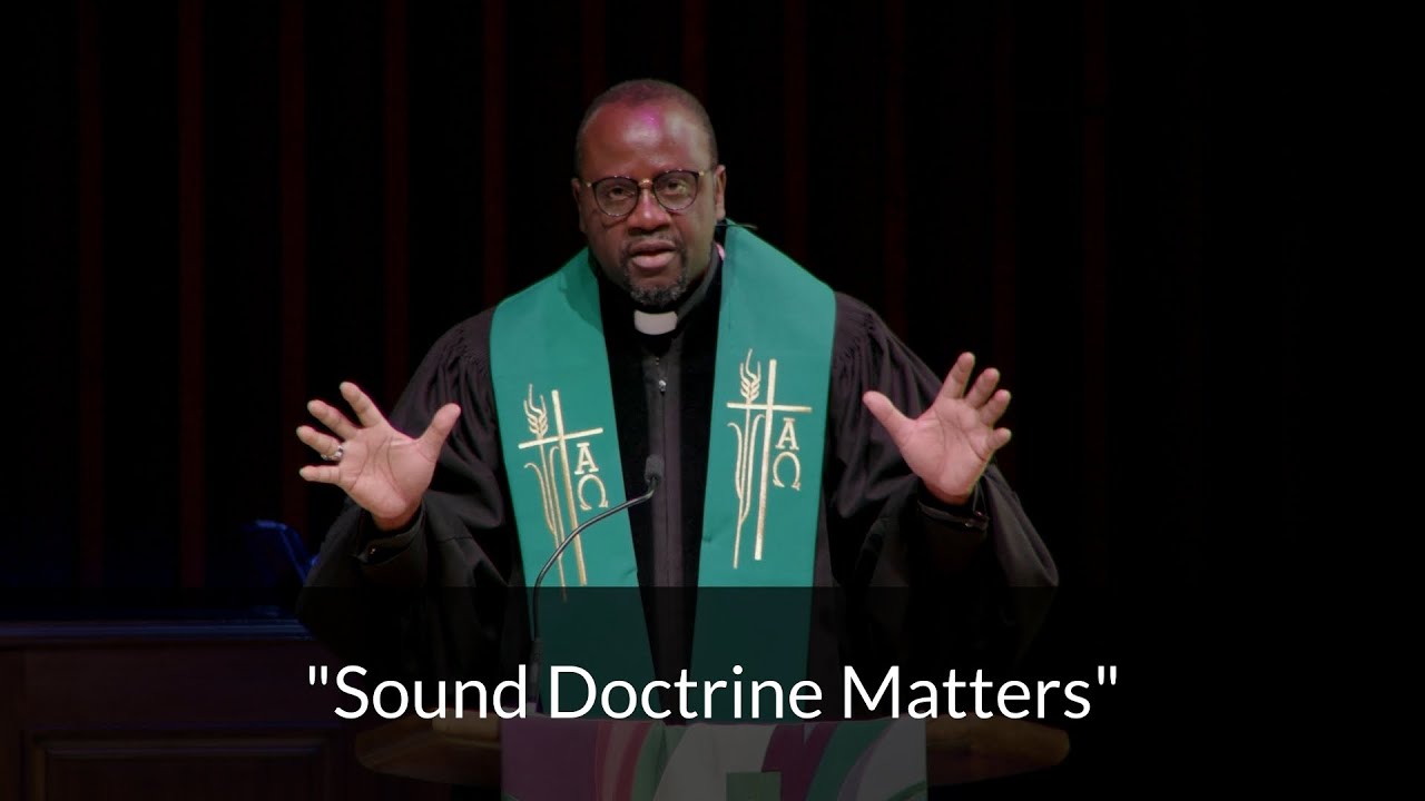 Strong Doctrine Matters - Sermon 9/8/24 - YouTube
