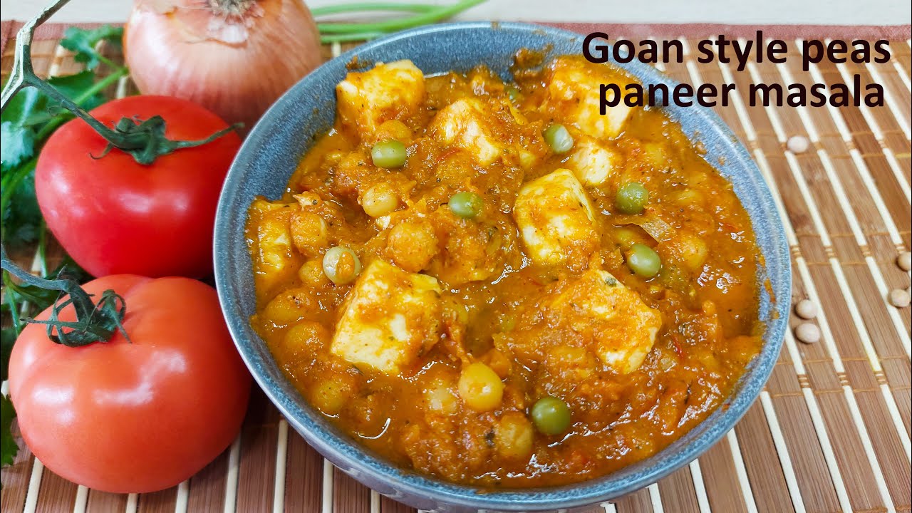 Goan style peas paneer masala | Matar paneer recipe |paneer masala ...