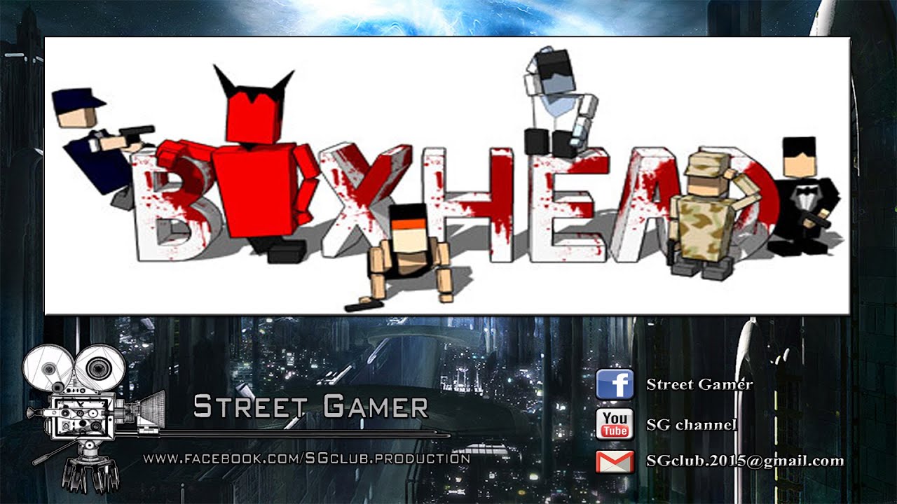 Street Gamer - เกม "BoxHead" [EP.1] - YouTube