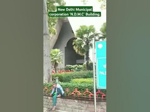 New Delhi municipal corporation NDMC building.#shorts #short #shortvideo - YouTube