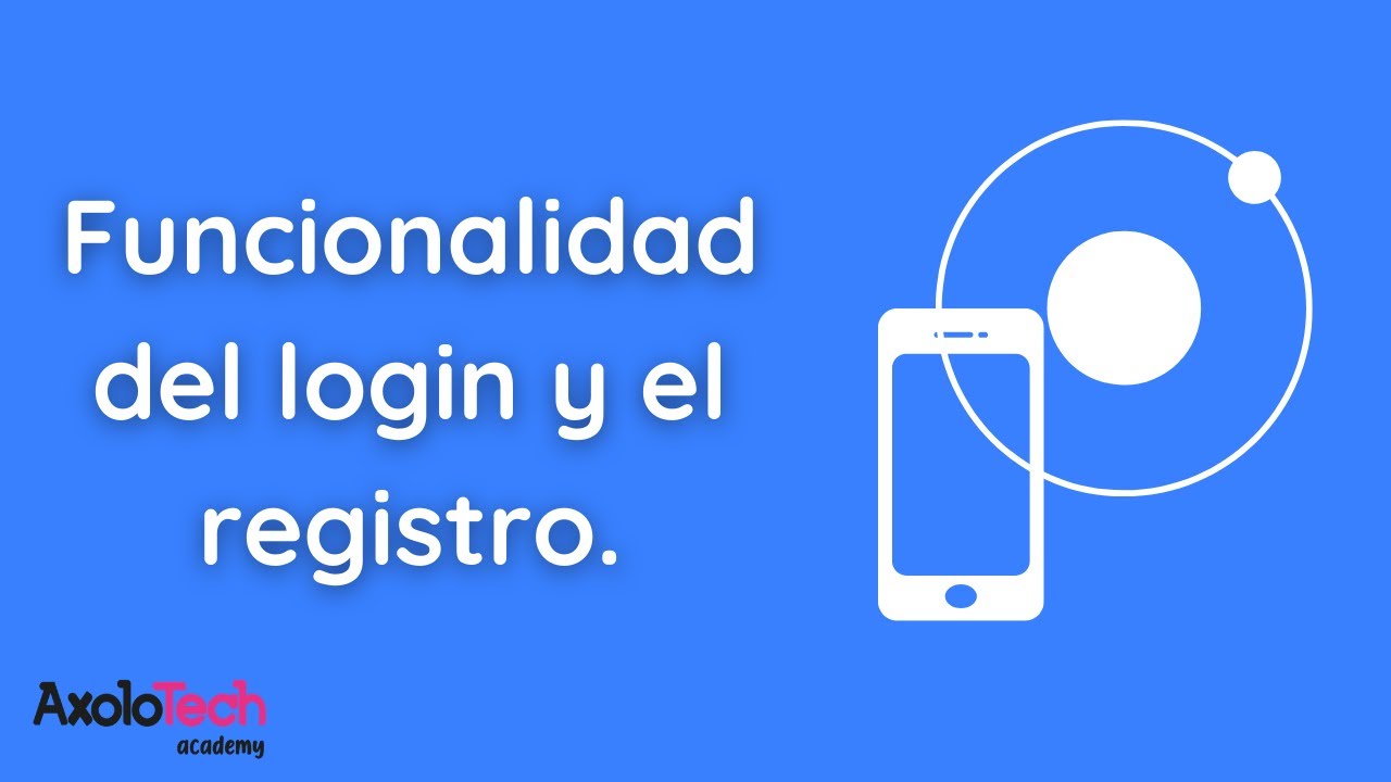 Curso práctico de Ionic - Básico - Capítulo 4: Funcionalidad del login ...