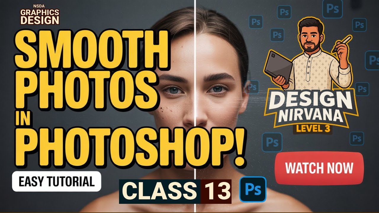 how to smooth photo in photoshop just one class || class 13 - YouTube