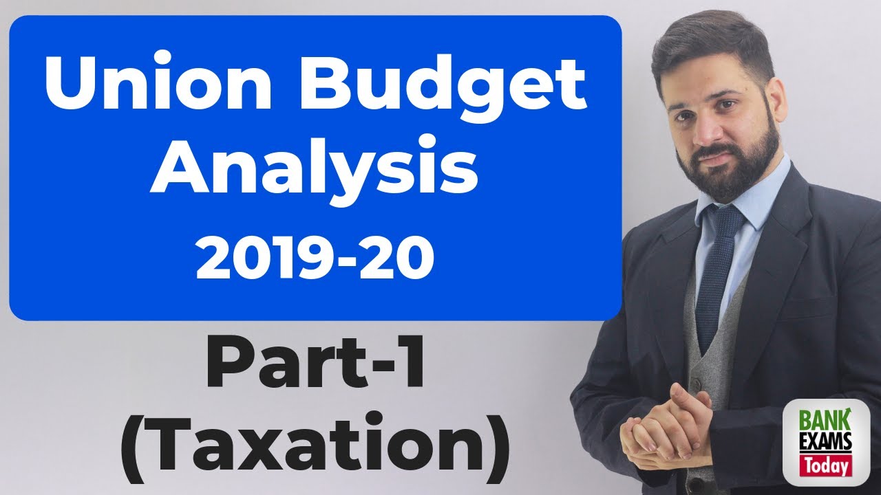 Union Budget Analysis 2019-20: Part 1 - YouTube