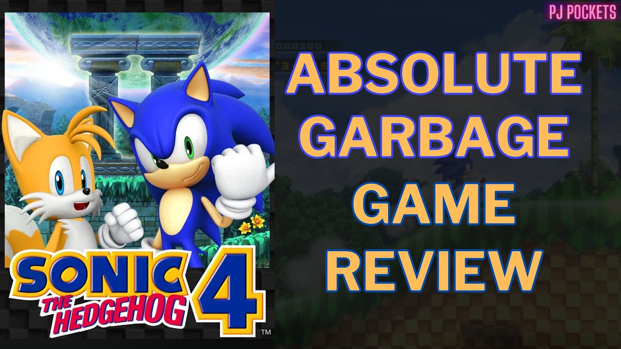 Sonic 4 Review - Absolute Garbage Game Review (AGGR) - YouTube