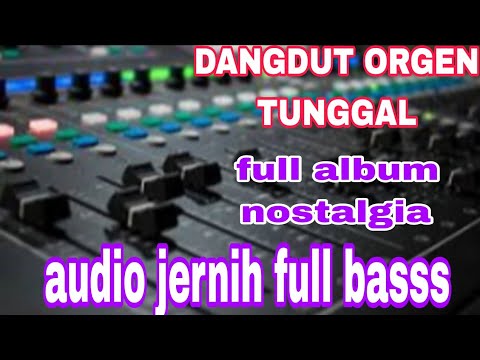 FULL ALBUM ORGEN TUNGGAL  BASS GLERR   CCOK BUAT D PERJALANAN 
