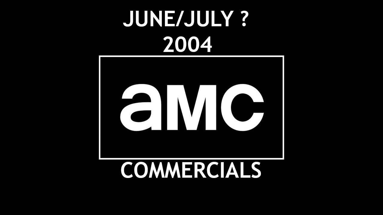 AMC Channel Commercials Part 1 (July 3, 2004) - YouTube