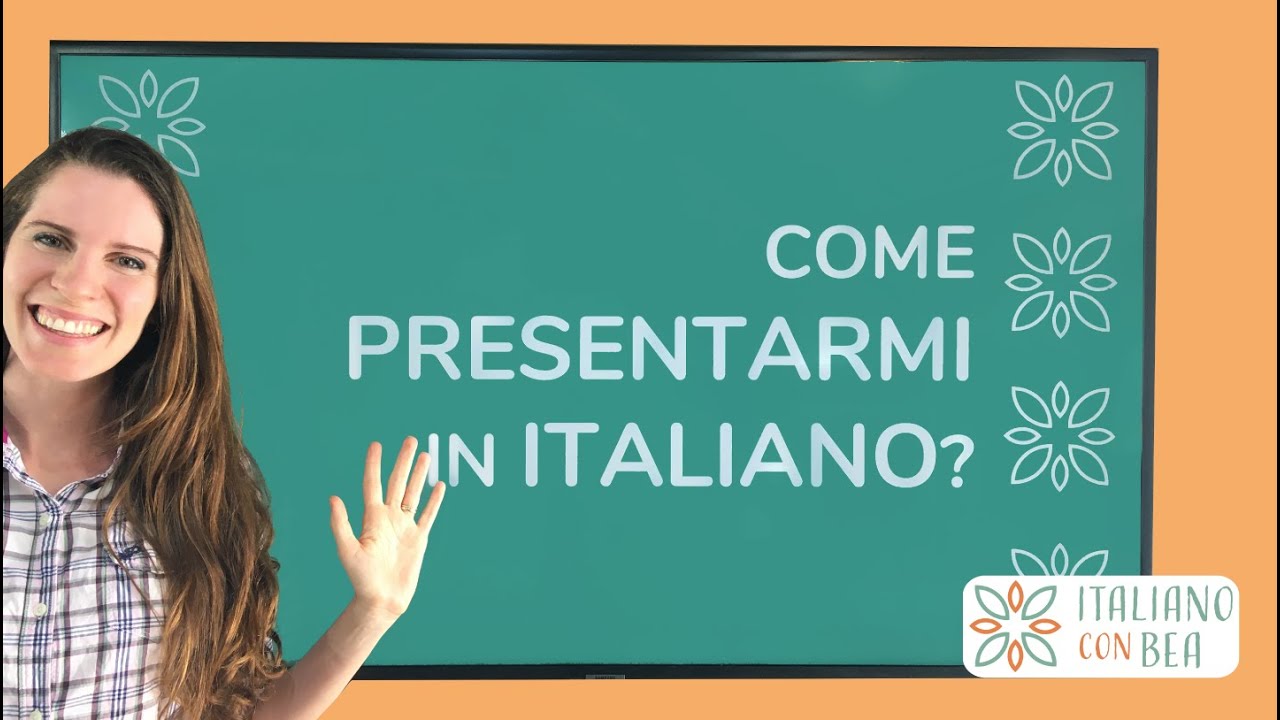Come presentarmi in italiano - YouTube