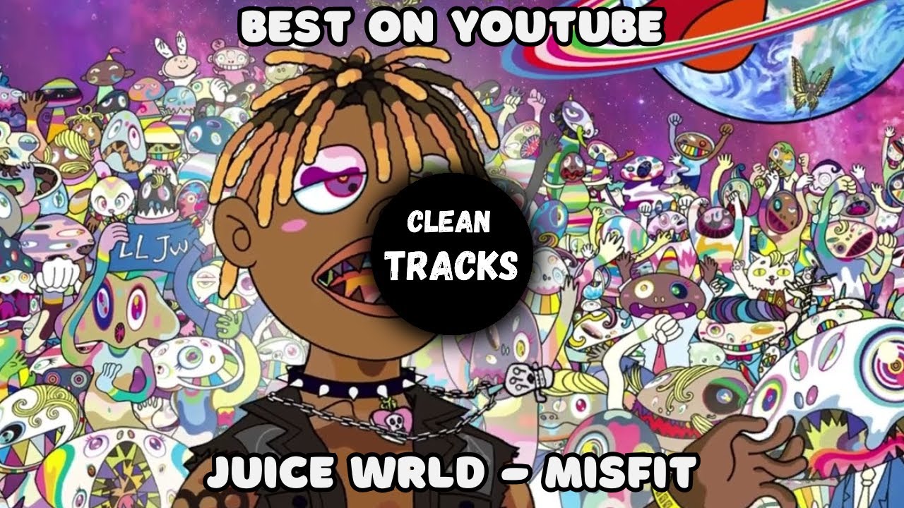 Juice WRLD - Misfit (Clean) 🔥 (BEST ON YOUTUBE) - YouTube