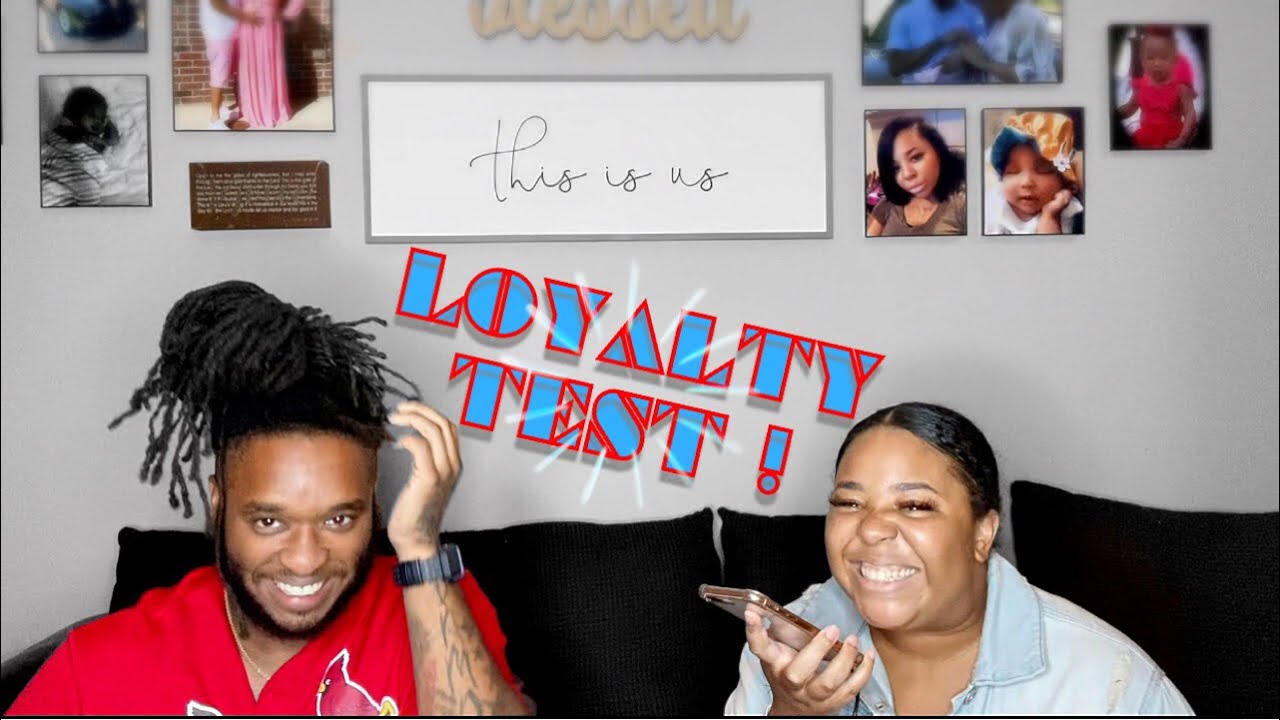 LOYALTY TEST - YouTube