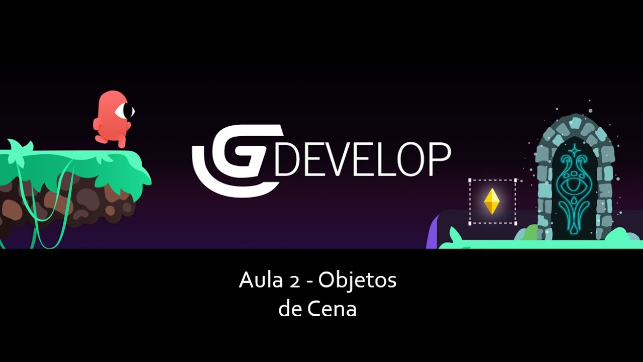 GDevelop - Aula 2 - Objetos de cena - YouTube