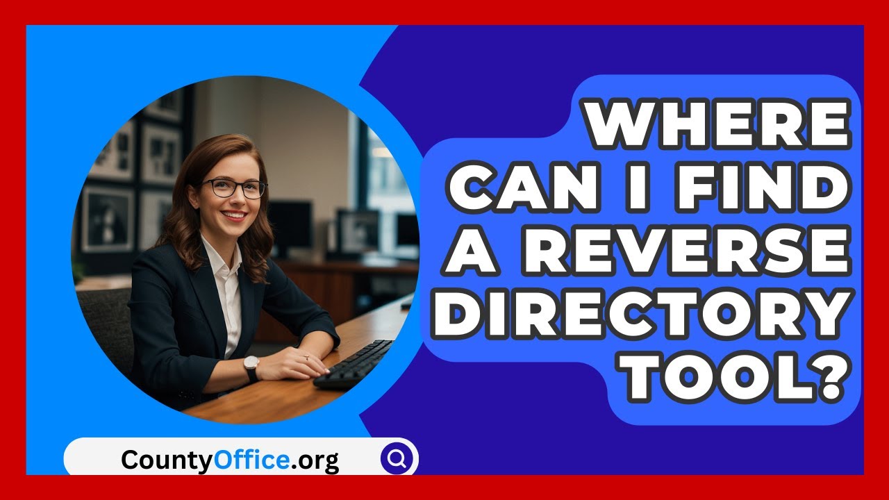 Where Can I Find A Reverse Directory Tool? - CountyOffice.org - YouTube