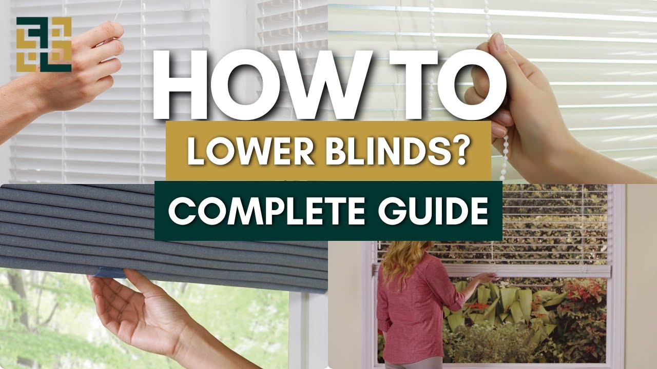 How To Lower Blinds | Worthy Guide To Know In 2024 | How to Pull Down ...