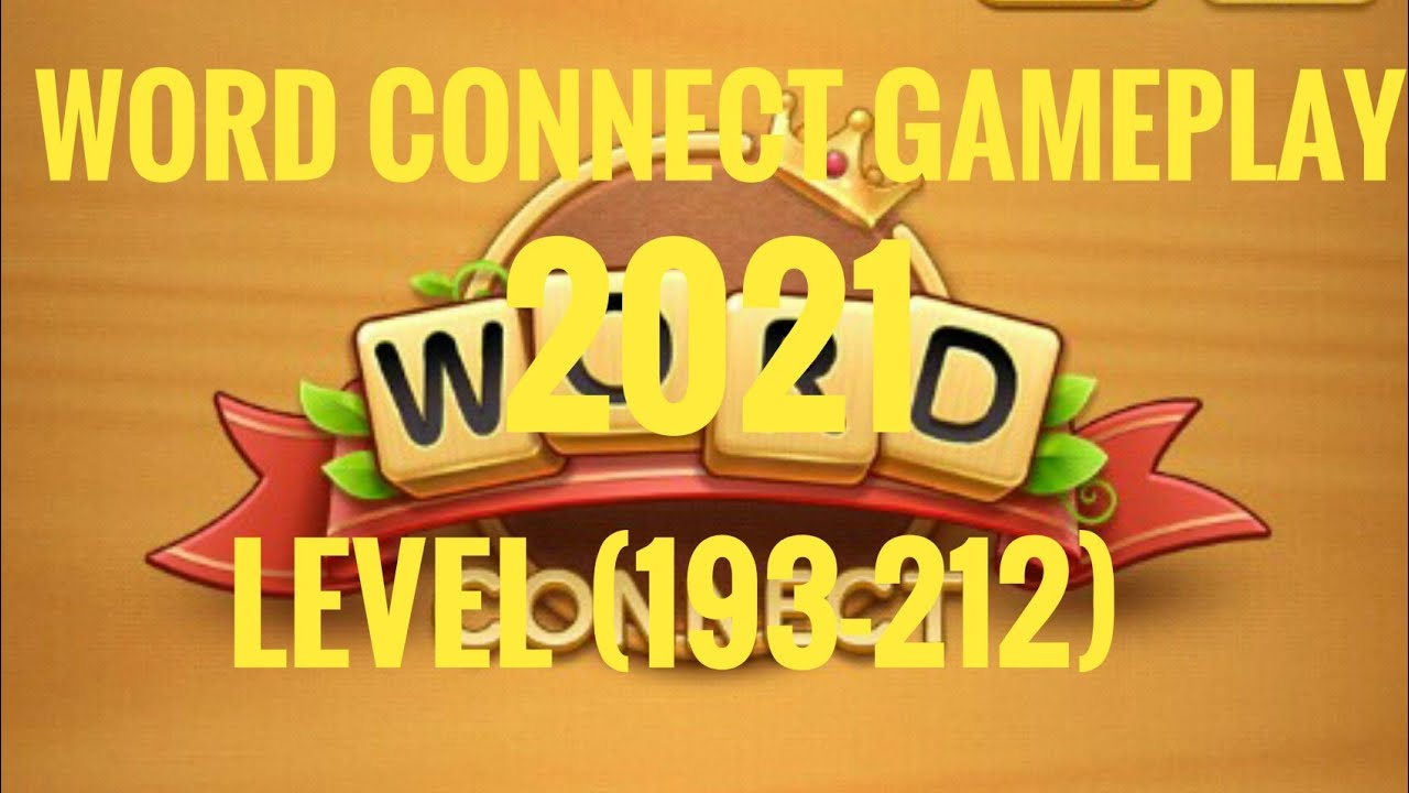 word connect gameplay/walkthrough 2021 level (193-212) #word #2021 # ...