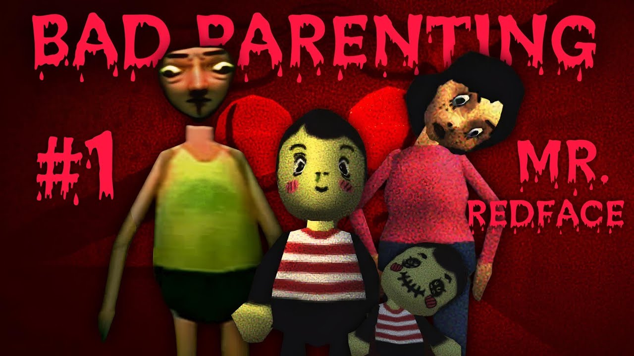 MOST SADDEST AND HORROR GAME! 😰- Bad Parenting 1 Mr. Red Face Android ...