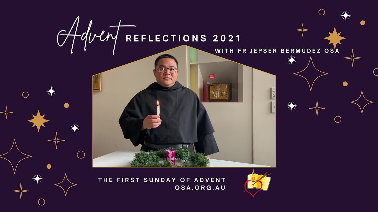 Advent Reflections 2021 for the FIRST SUNDAY OF ADVENT - YouTube