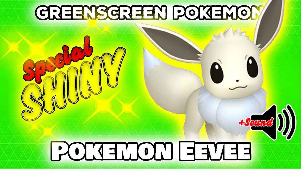 Pokemon Shiny Eevee | GreenScreen | Pokémon GO | 👍POGOTUBE - YouTube