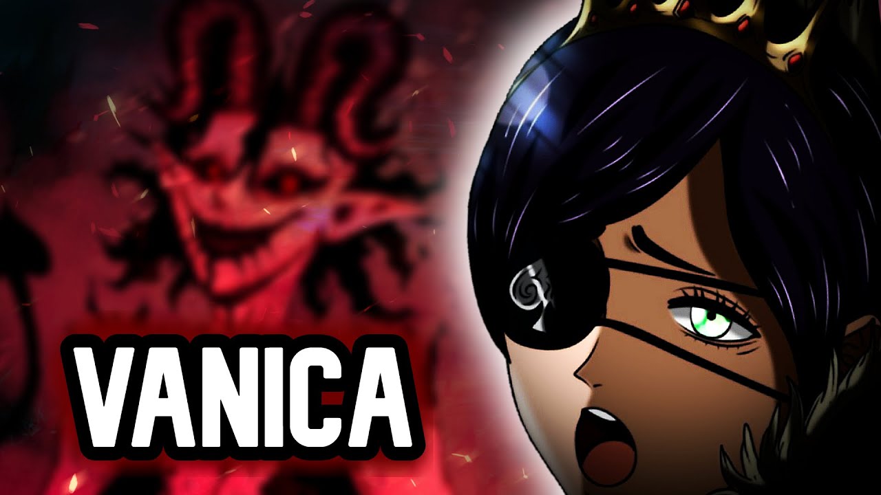 VANICA ! BLACK CLOVER THÉORIE - YouTube