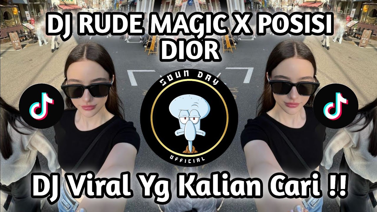 DJ RUDE MAGIC X POSISI DIOR STYLE KONDANG YANG VIRAL DI WHATSAPP 🗿 ...