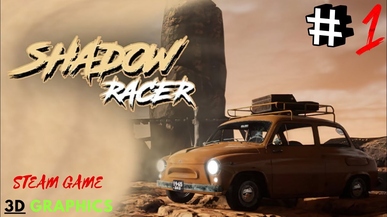 SHADOW RACER - FIRST IMPRESSION - PC GAMEPLAY PART#1 3D STEAM - YouTube