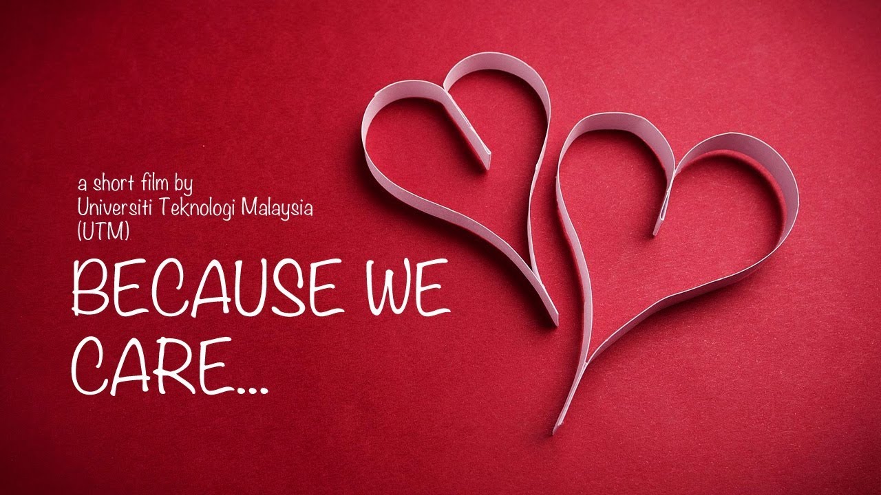 BECAUSE WE CARE SHORT FILM - YouTube