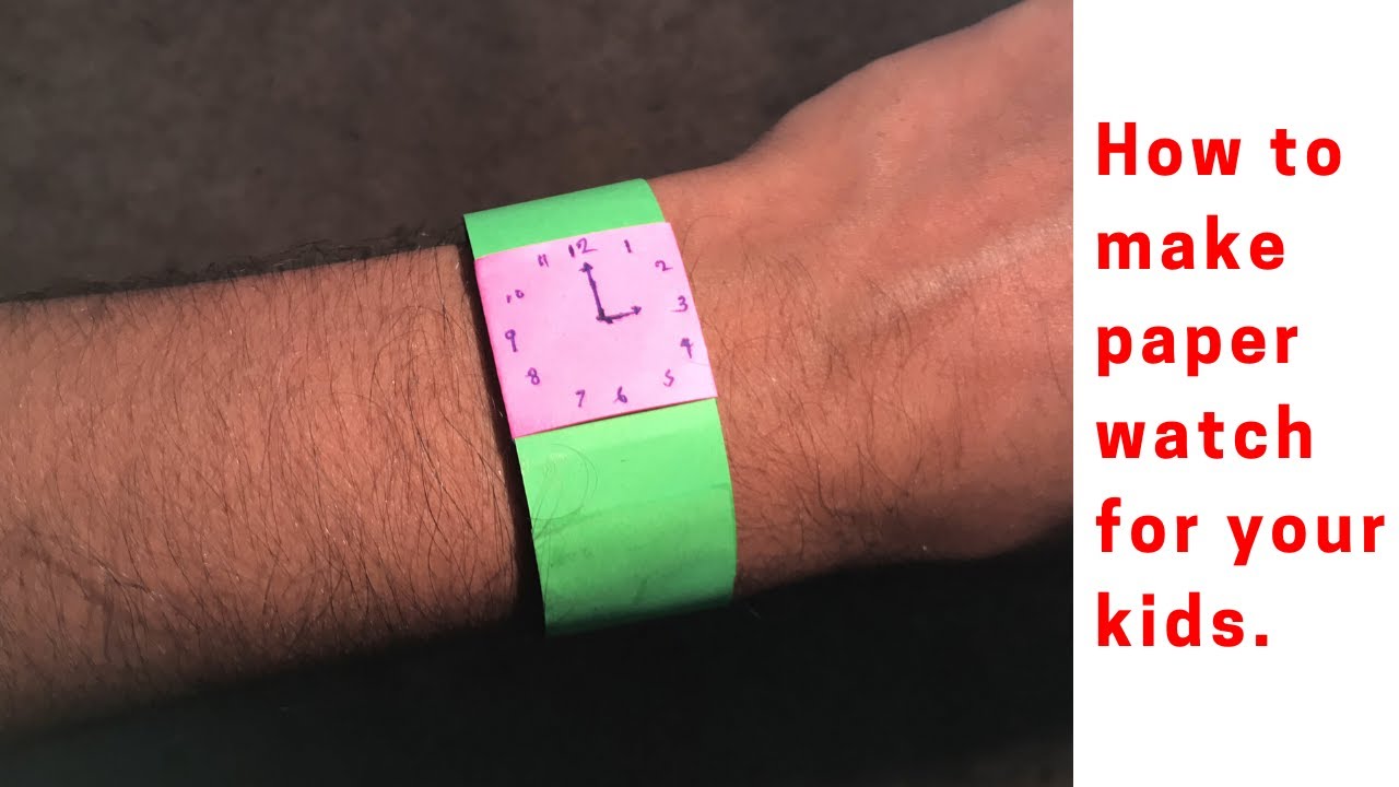 How to make Paper Watch For your kids / DIY - YouTube