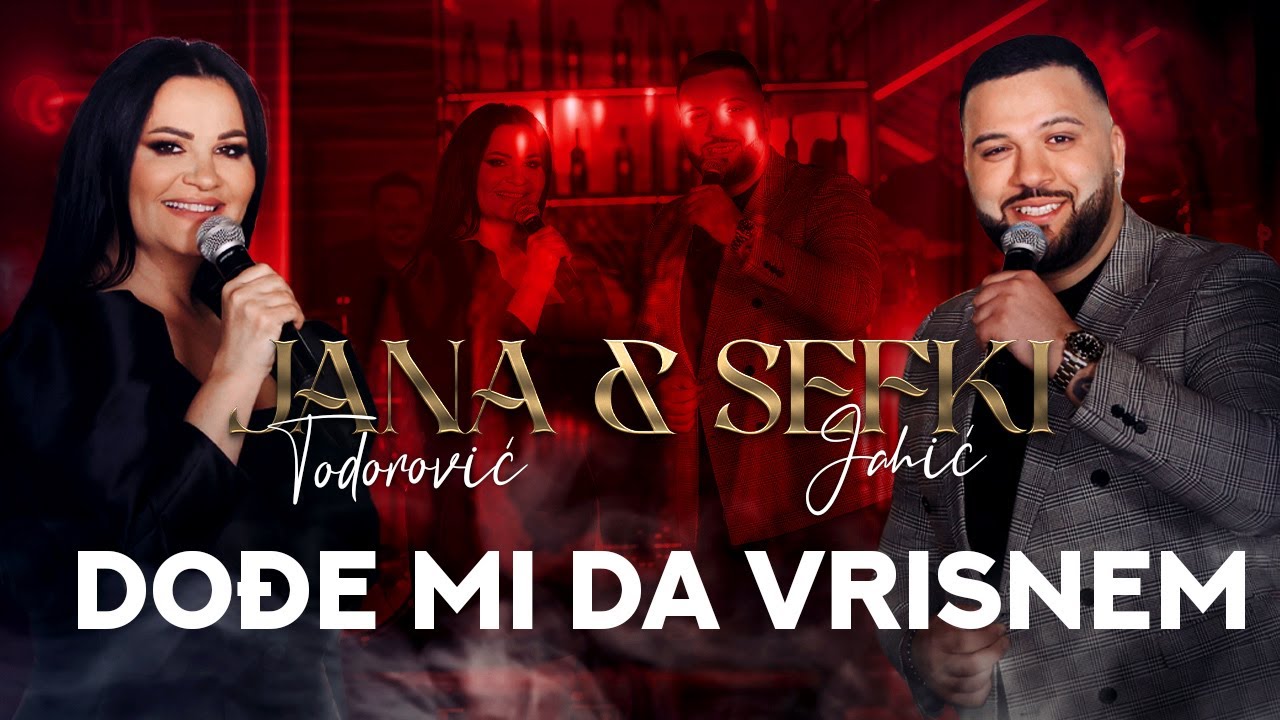 JANA & SEFKI JAHIC I BUCOLICI - DODJE MI DA VRISNEM (COVER) - 2023/2024 ...