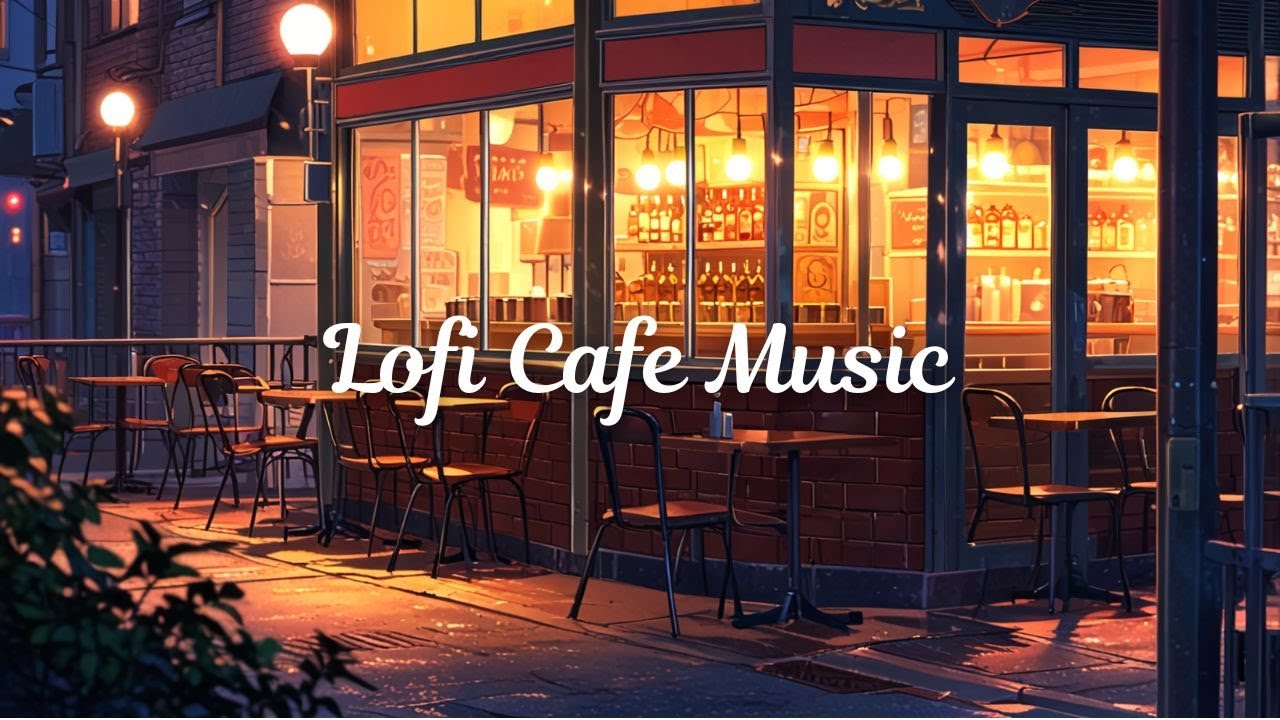Lofi Cafe Music♫ Peaceful Cafe Time☕- Lofi Chill Melodies - YouTube