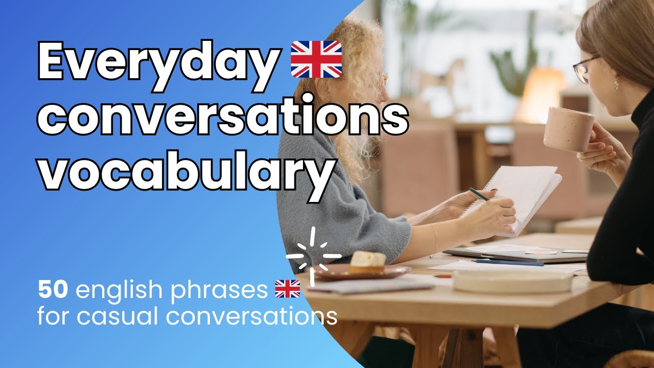 Master Everyday Conversations: 50 Essential English Words and Phrases ...