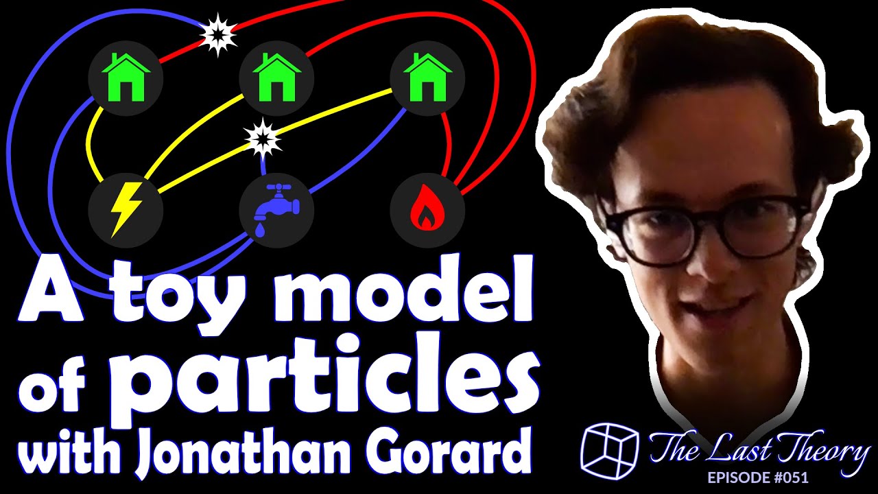 A toy model of particles with Jonathan Gorard - YouTube