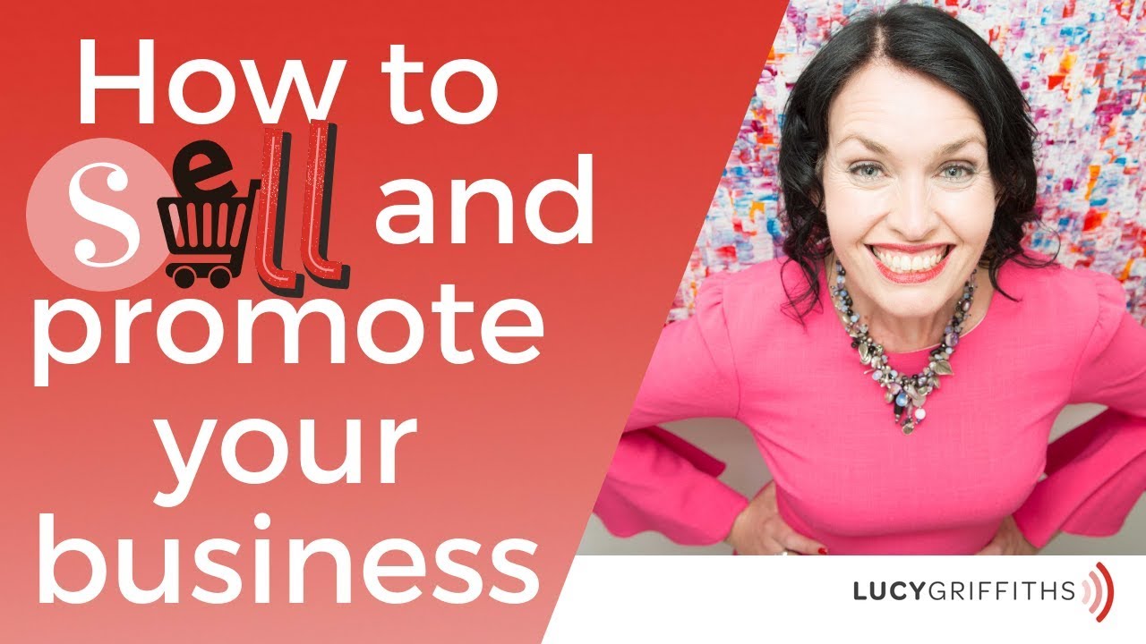 How to Sell and Promote Your Business on Social Media and Market ...