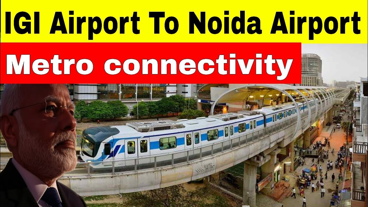 Noida Airport to IGI New Metro Corridor | Ghaziabad to Jewar RRTS ...
