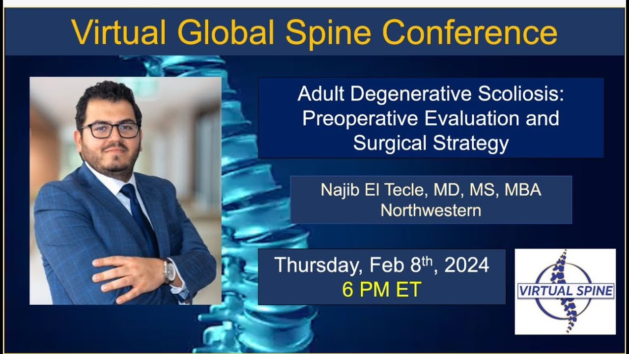 "Adult Degenerative Scoliosis: Prep and Surgical Strategy" with Dr ...