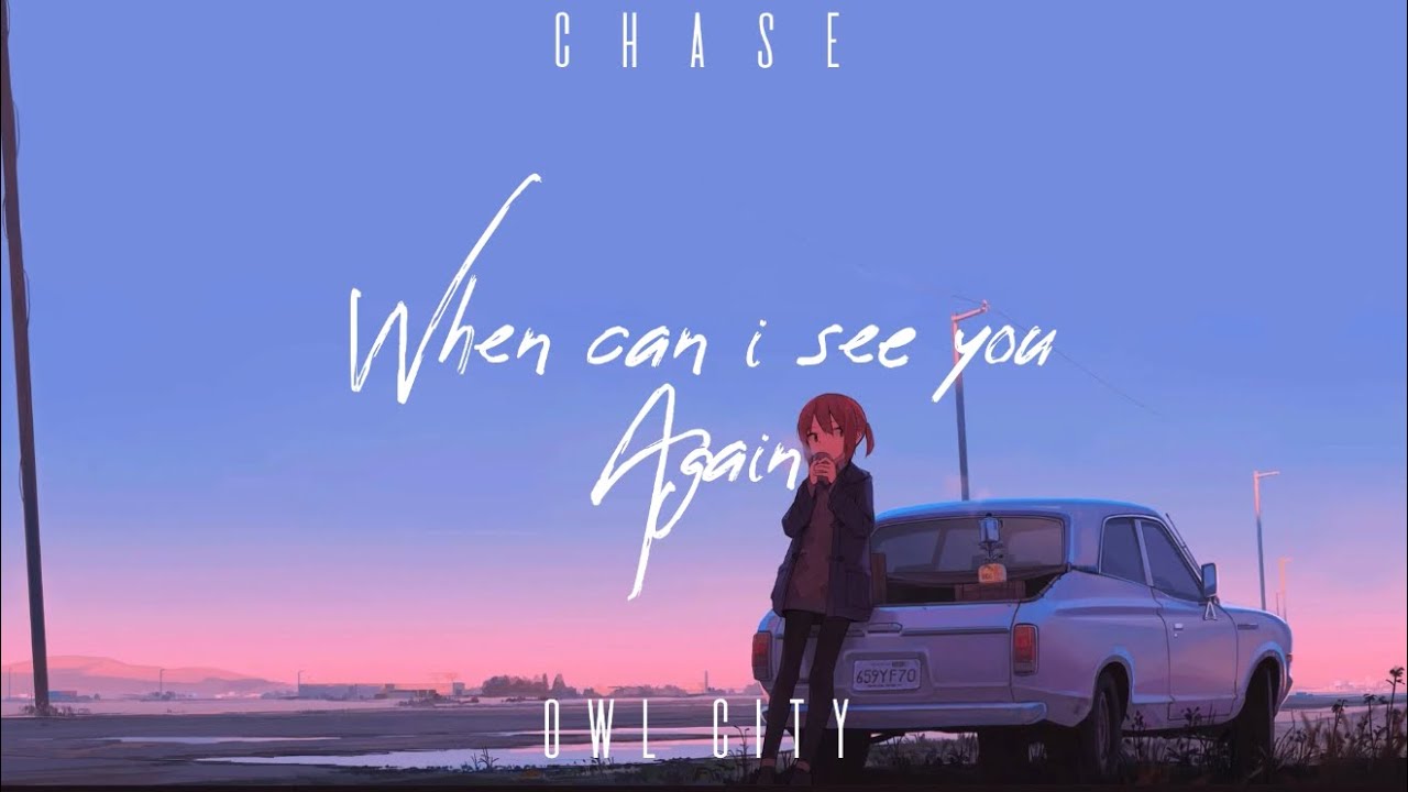Owl City - When can i see you again? {Slowed + Reverb} - YouTube