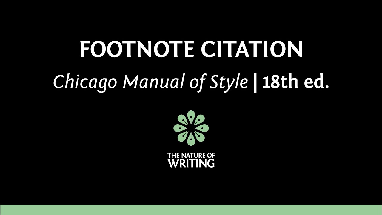 Footnote Citation | Chicago Manual of Style | 18th Ed. - YouTube