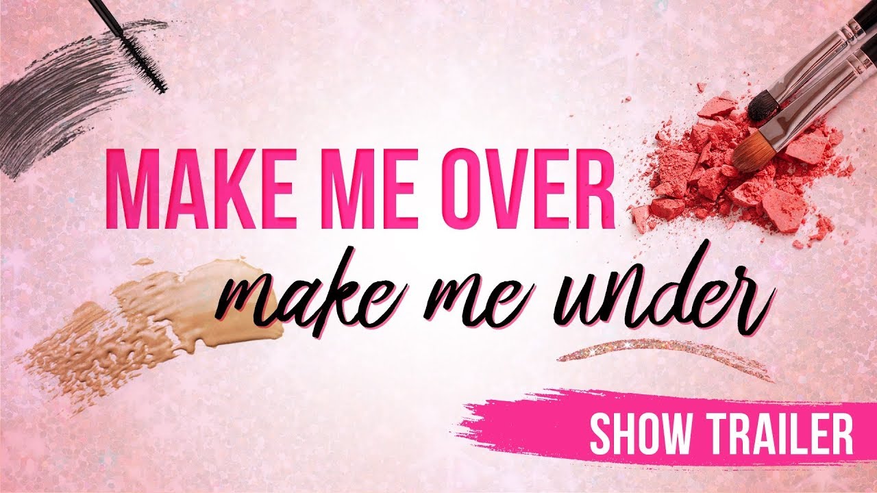 Make Me Over, Make Me Under | Official Trailer | Studio71 - YouTube