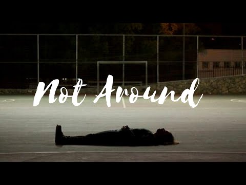 Not Around - Nova [Lyrics] - YouTube