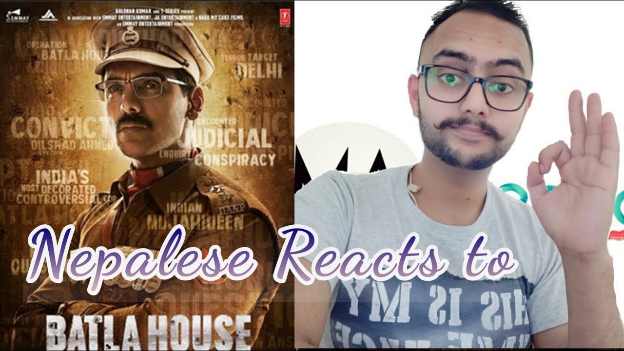 NEPALESE REACTS BATLA HOUSE | John Abraham | Trailer Reaction ...