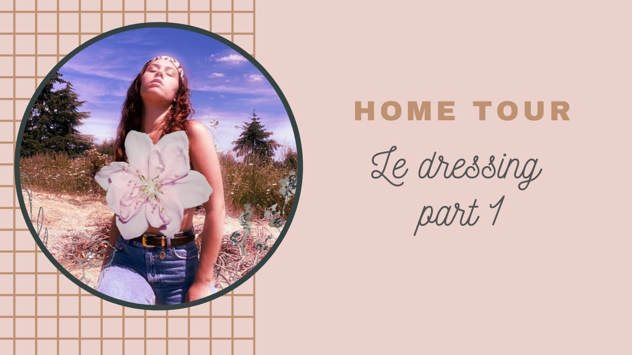 HOME TOUR - DRESSING part 1 - YouTube