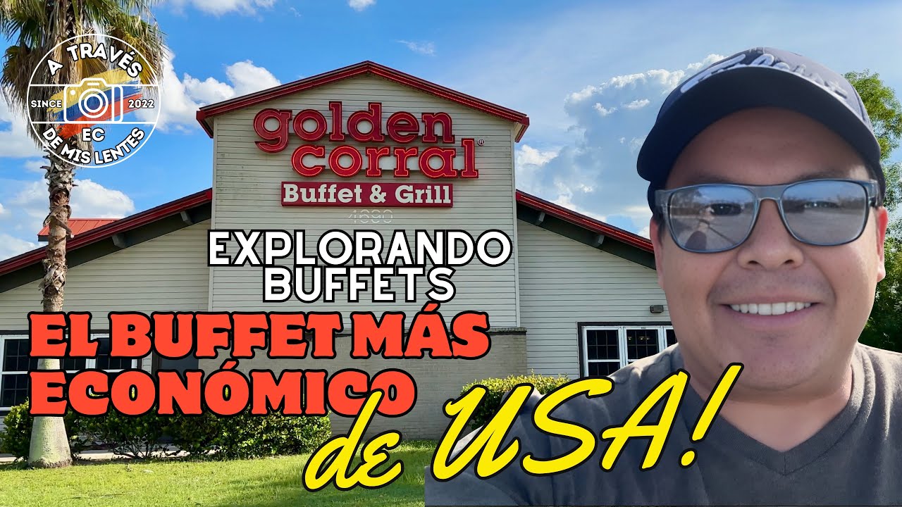 Golden Corral: el buffet más económico de USA! Explorando Buffets - YouTube