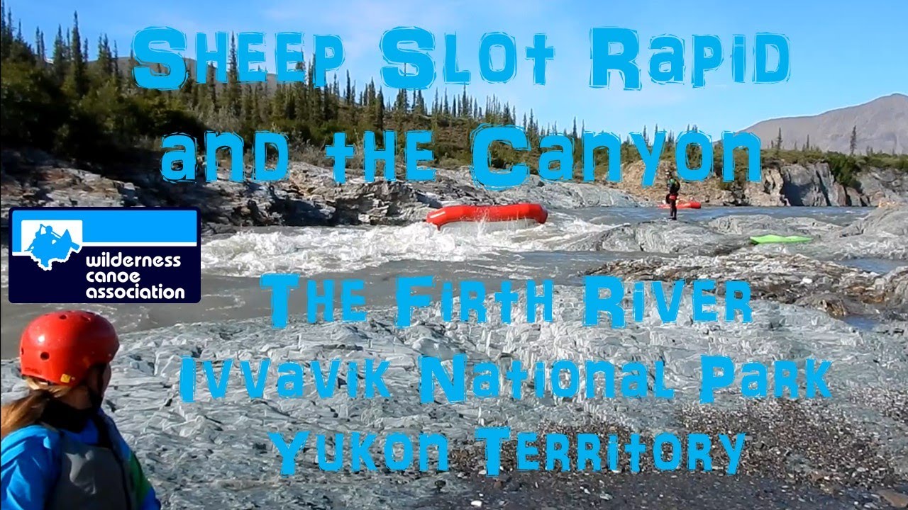 Firth River Sheep Slot Rapid and the Canyon - YouTube