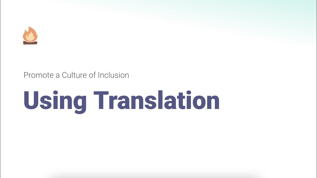 Using Translation to Build an Inclusive School Culture - YouTube